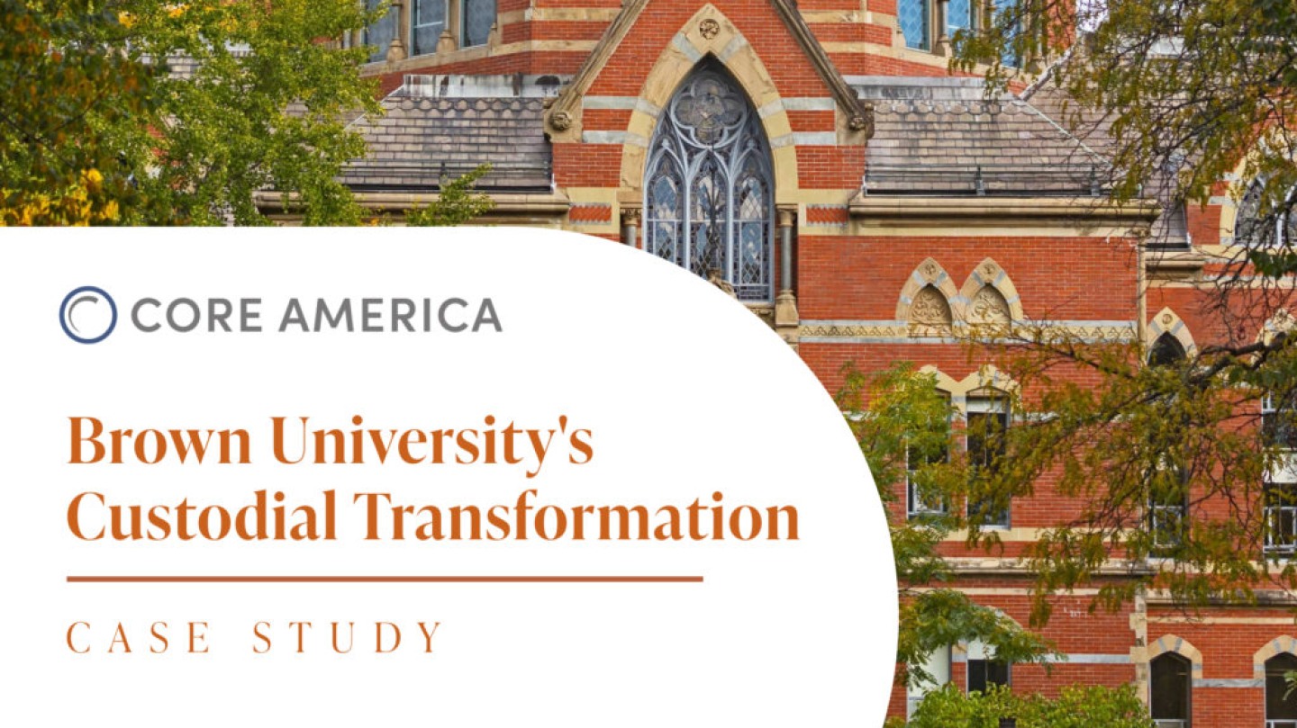 How Brown University’s Custodial Program Triumphs through Incremental ...